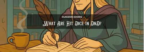 What Are Hit Dice in DnD?
